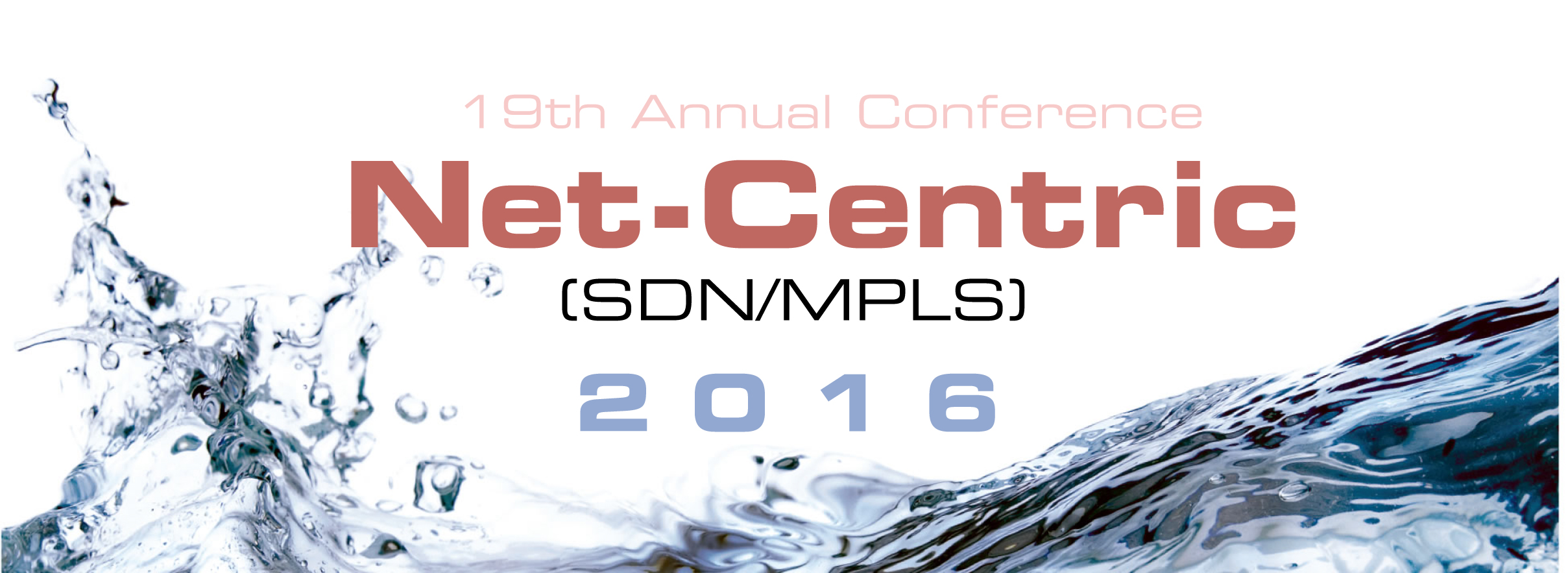 Net-Centric 2016: Technical Sessions